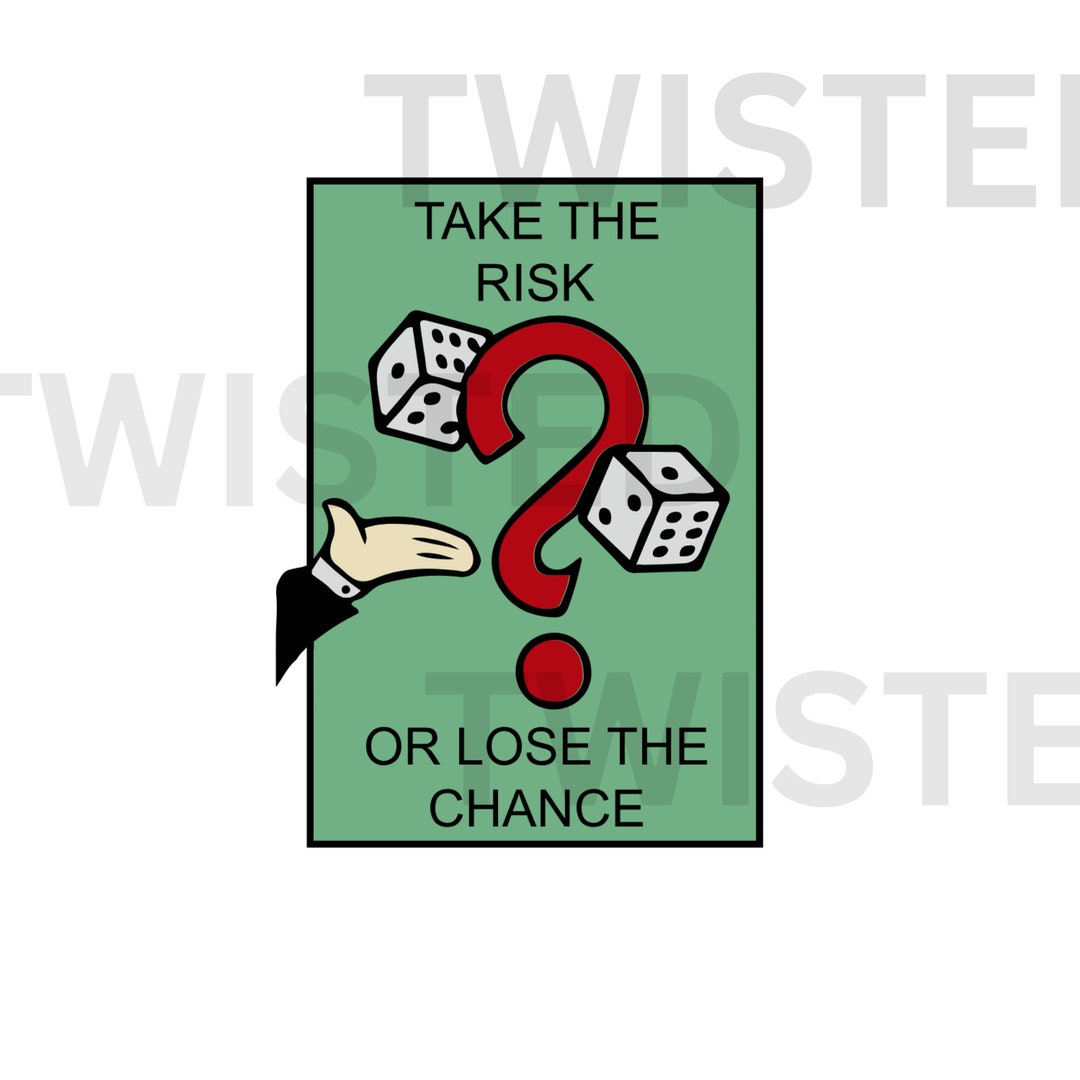Take the Risk SVG, PNG File for Cricut, Cutting Files - Etsy