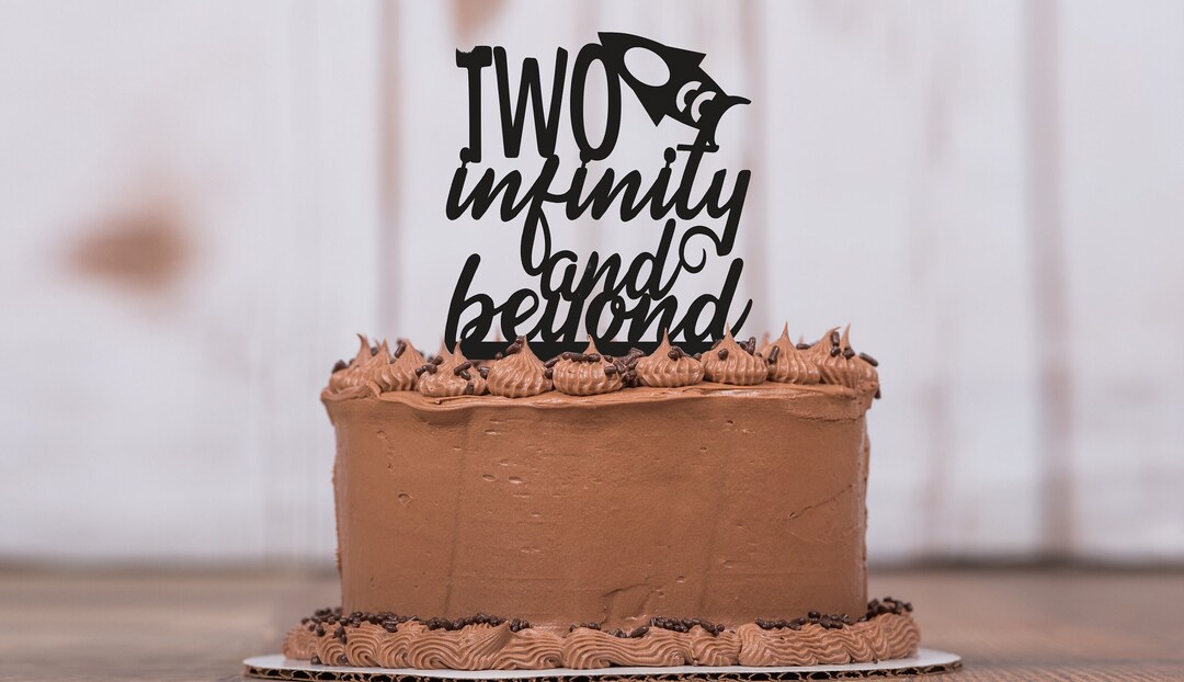 Two Infinity and Beyond Cake Topper, Cake Topper, Personalized Topper ...