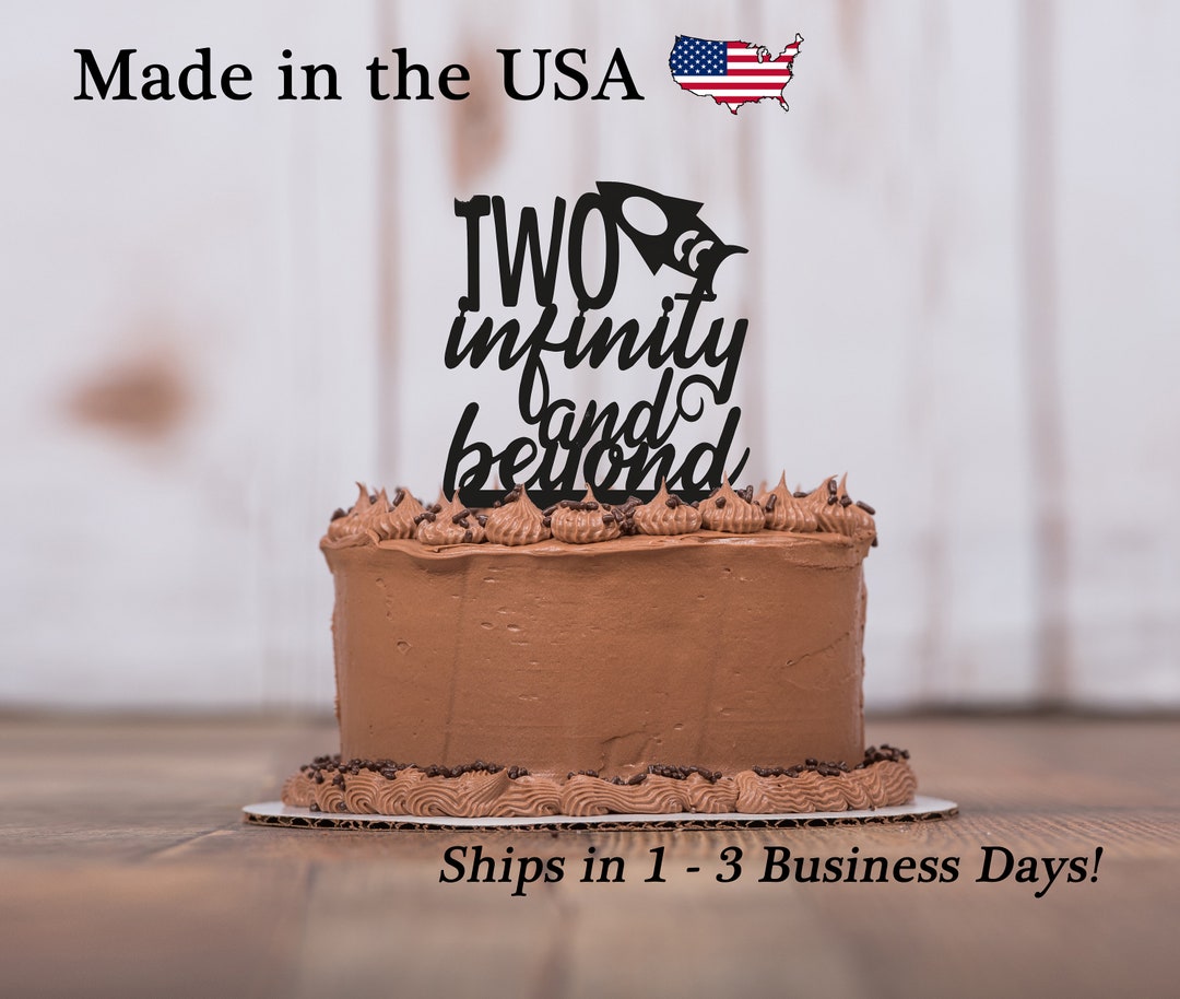 Two Infinity and Beyond Cake Topper Cake Topper Personalized - Etsy