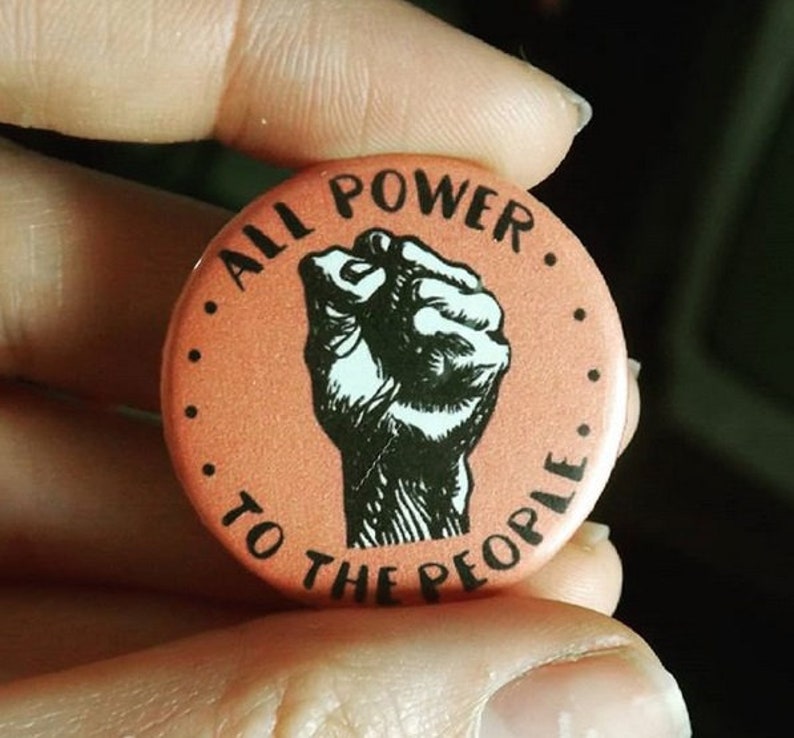 All Power to the People Pin Badge Button - Etsy