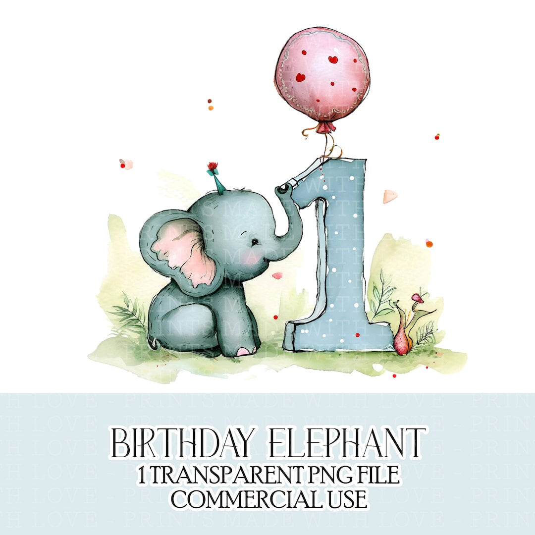 Elephant Birthday Clipart One Today 1 Blue First Birthday Sublimation ...