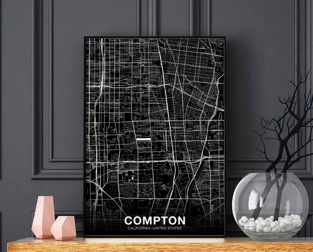 COMPTON California CA USA Map Poster Black White Hometown City Print ...