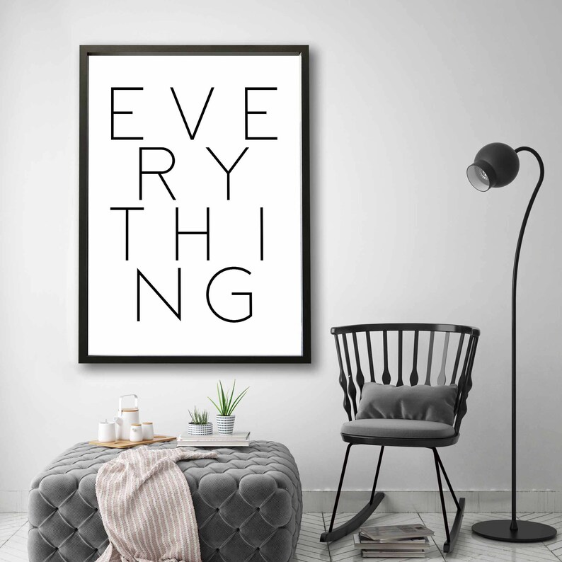 Everything Poster Black White Wall Decor Design Modern Motto - Etsy
