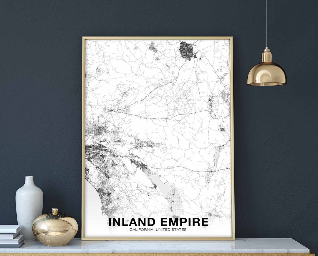 INLAND EMPIRE California CA Usa Map Poster Black White Hometown City ...