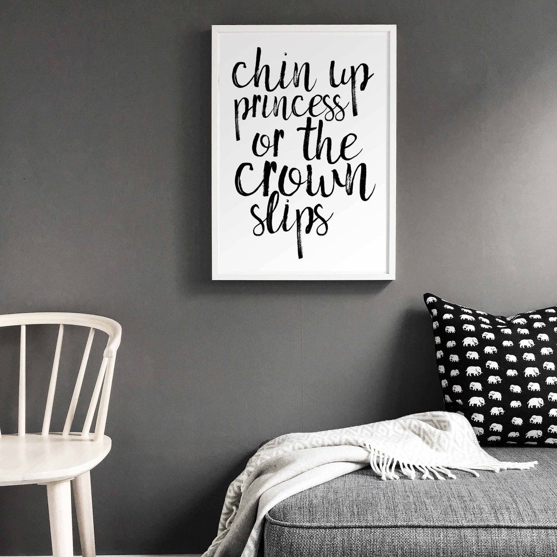 Chin up Princess or the Crown Slips Poster Black White Wall Decor ...