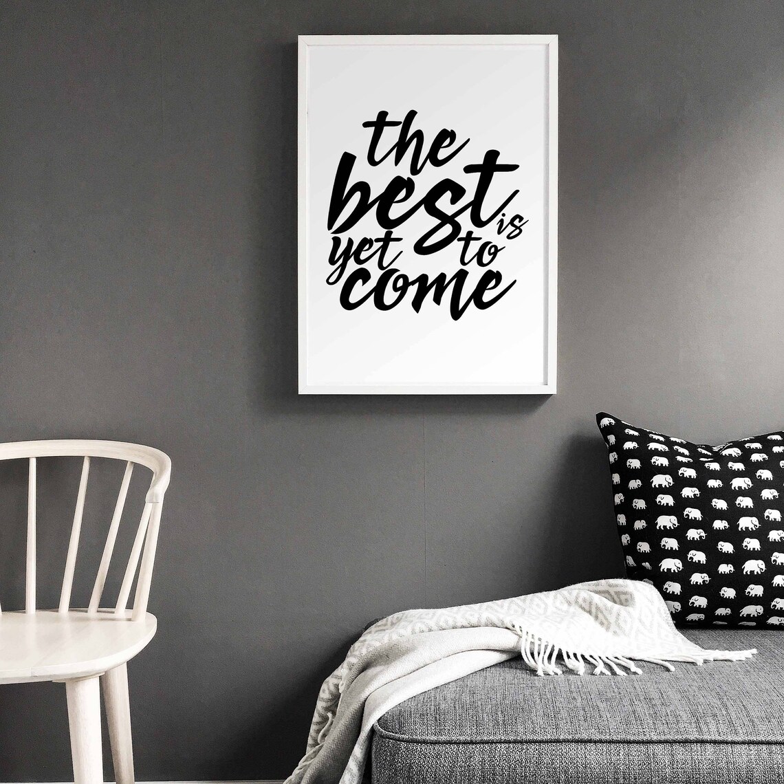 The Best is yet to Come Poster Black White Wall Decor Modern Motto ...