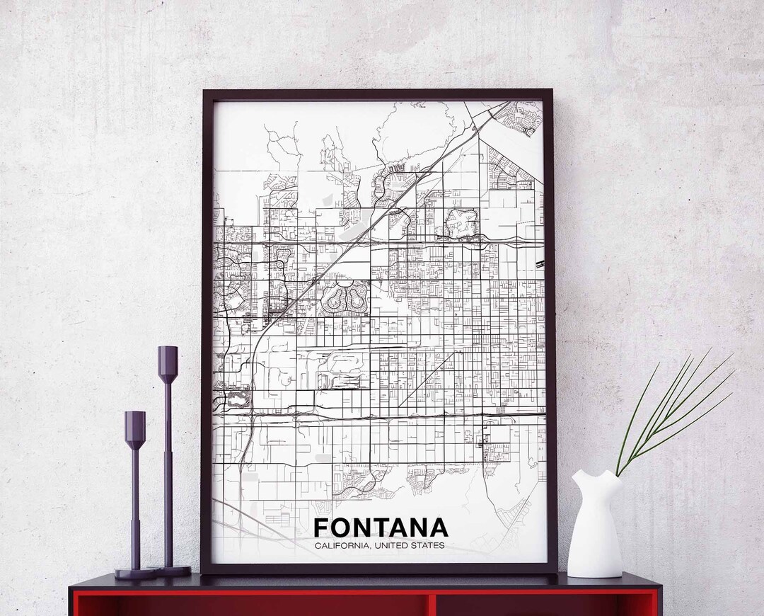 FONTANA California CA USA Map Poster Black White Hometown City Print ...