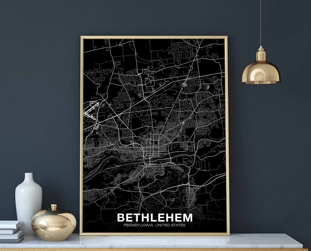 BETHLEHEM Pennsylvania PA USA Map Poster Black White Hometown City ...