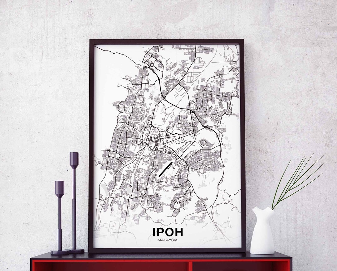 IPOH Malaysia Map Poster Black White Hometown City Print Modern Home ...