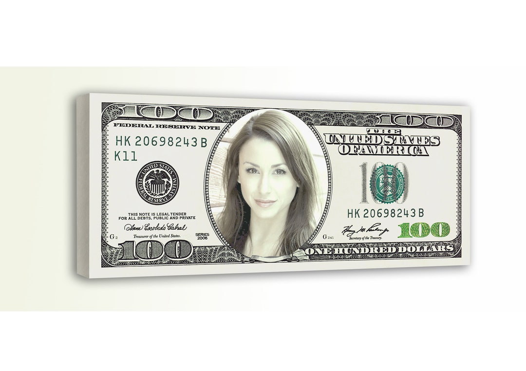 Personalized 100 Dollar Bill - Canvas Print | Custom Canvas With Your ...