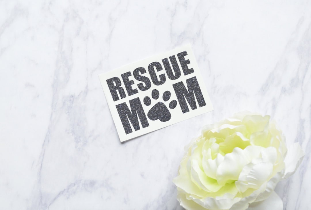 Glitter Rescue Mom Decal | Pet Rescue Vinyl Decal | Pet Lover Gift ...