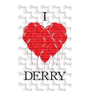 IT I Love Derry SVG - DIY Cutting File, Vector, Pennywise, Derry Maine ...
