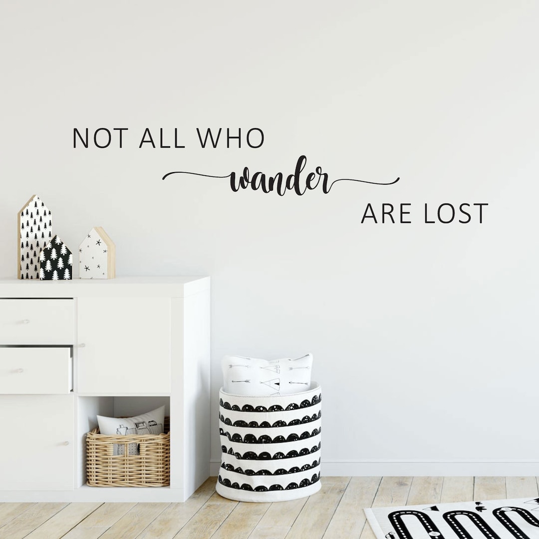 Not All Who Wander Are Lost Wall Decal, Adventure, Travel, Decor ...