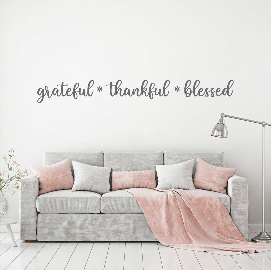 Grateful Thankful Blessed Wall Decal, Vinyl, Sticker - Multiple Colors ...