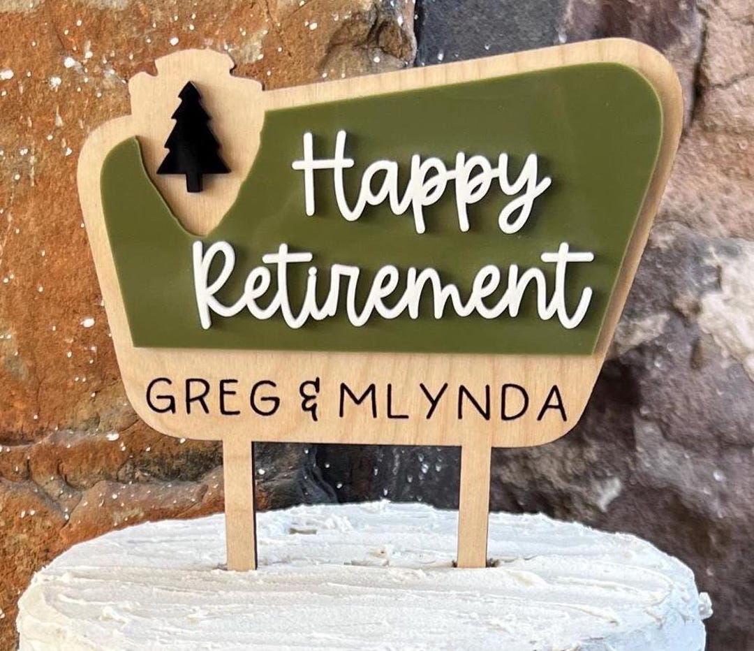 National Park Retirement Cake Topper, Camping Sign Retirement Cake ...