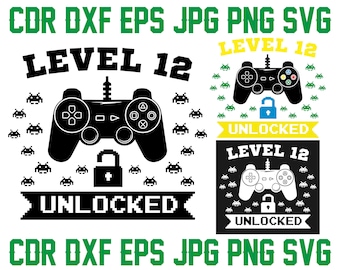 Gamer Level 12 Unlocked Svg - Etsy
