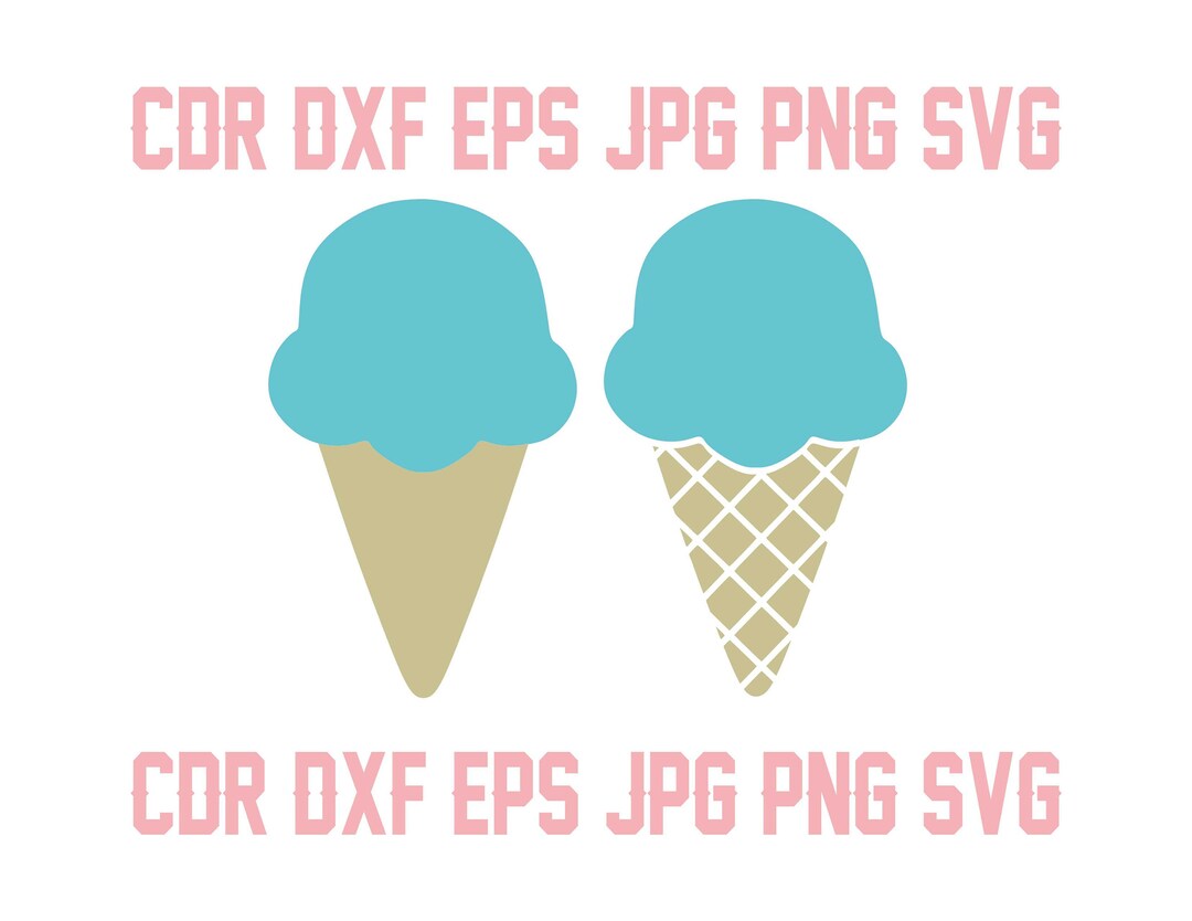 Ice Cream Cone Svg Cutting Files, Printable Ice Cream Vector Files for ...