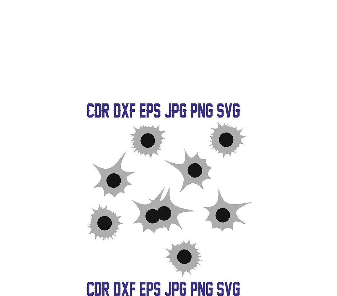 Bullet hole archivos vectoriales svg, Digital bullet holes cricut ...