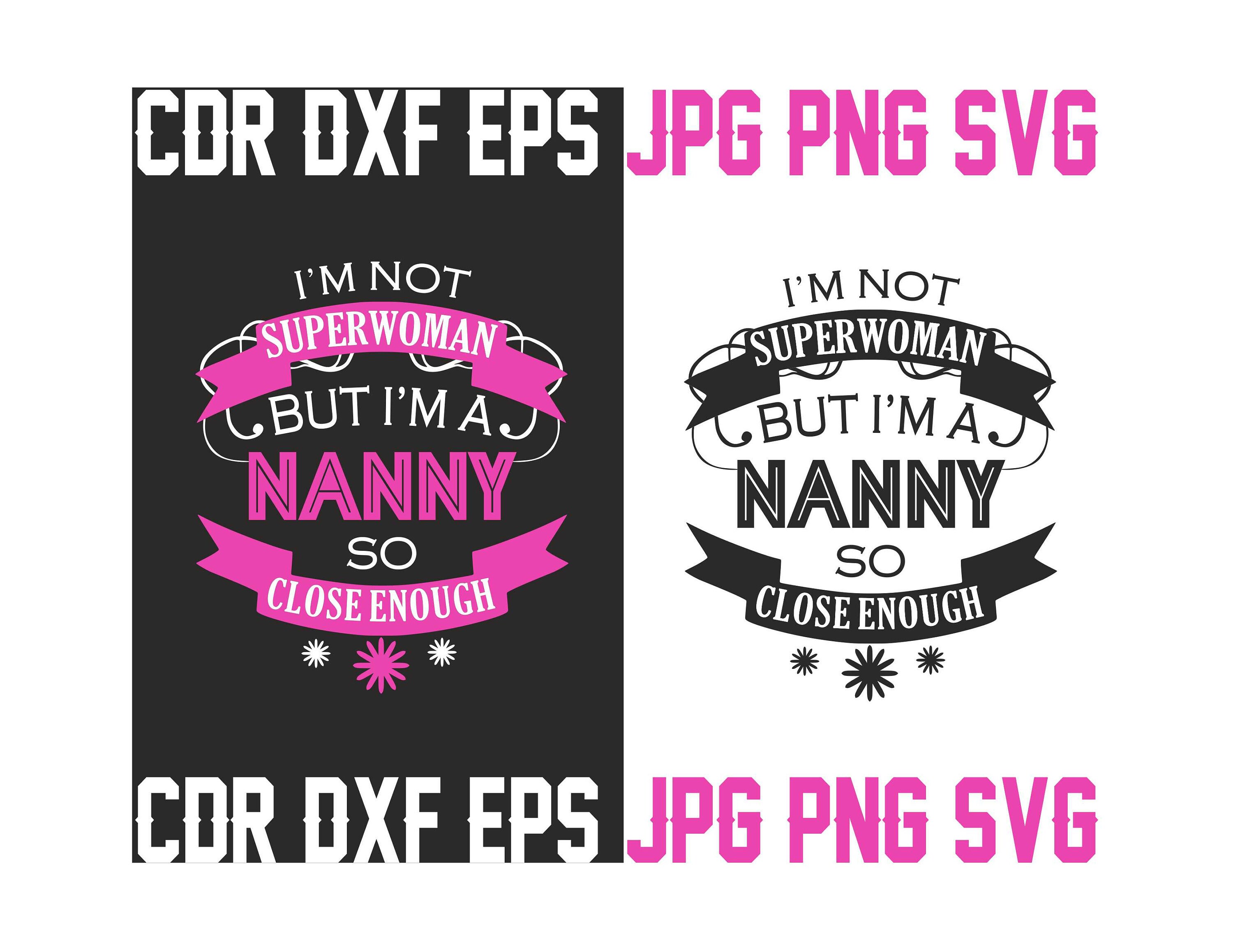Nanny Svg Cutting Files Vector Nana Printable Tshirt Design - Etsy