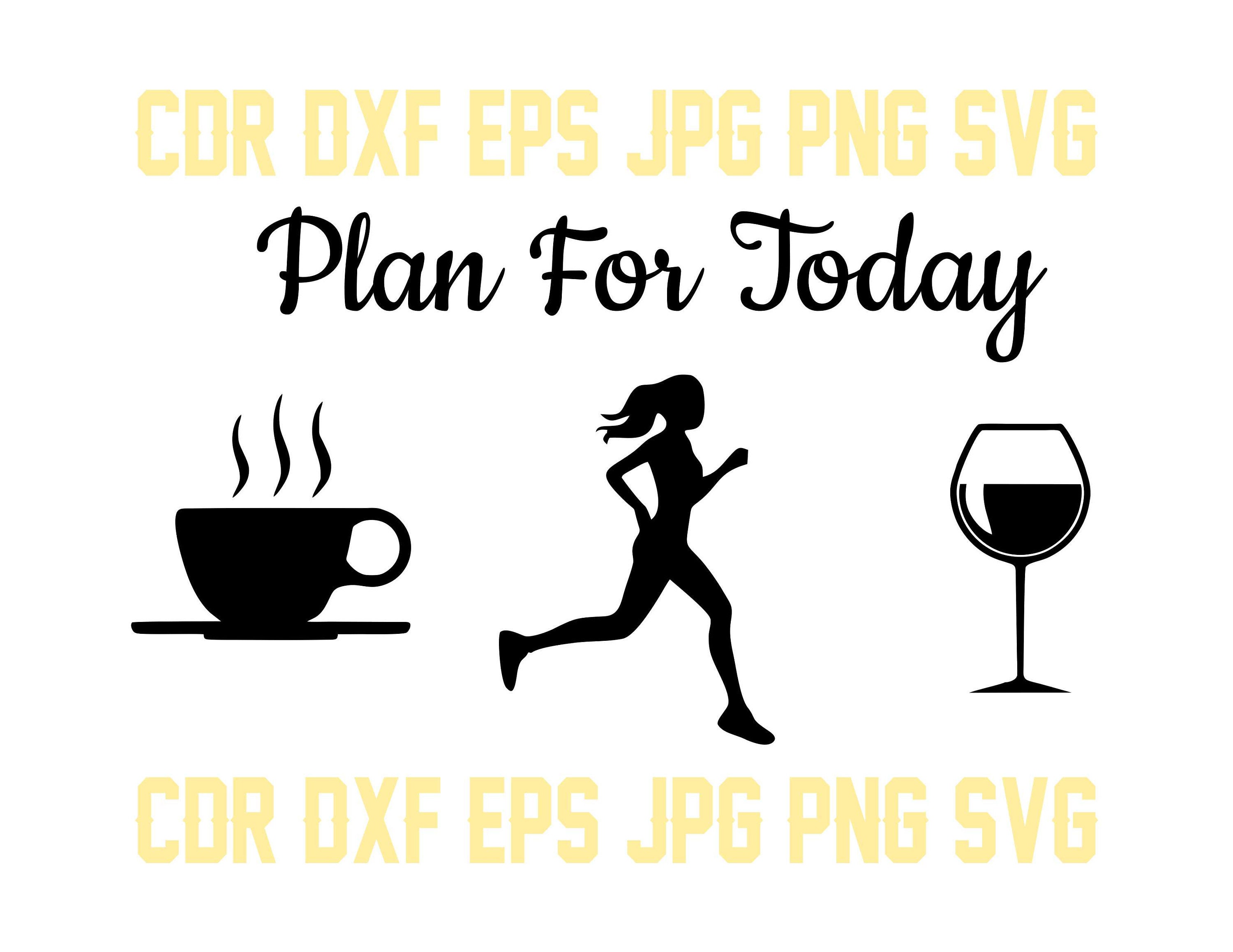Plan for Today Funny Tshirt Design Womens Tshirt Printable - Etsy