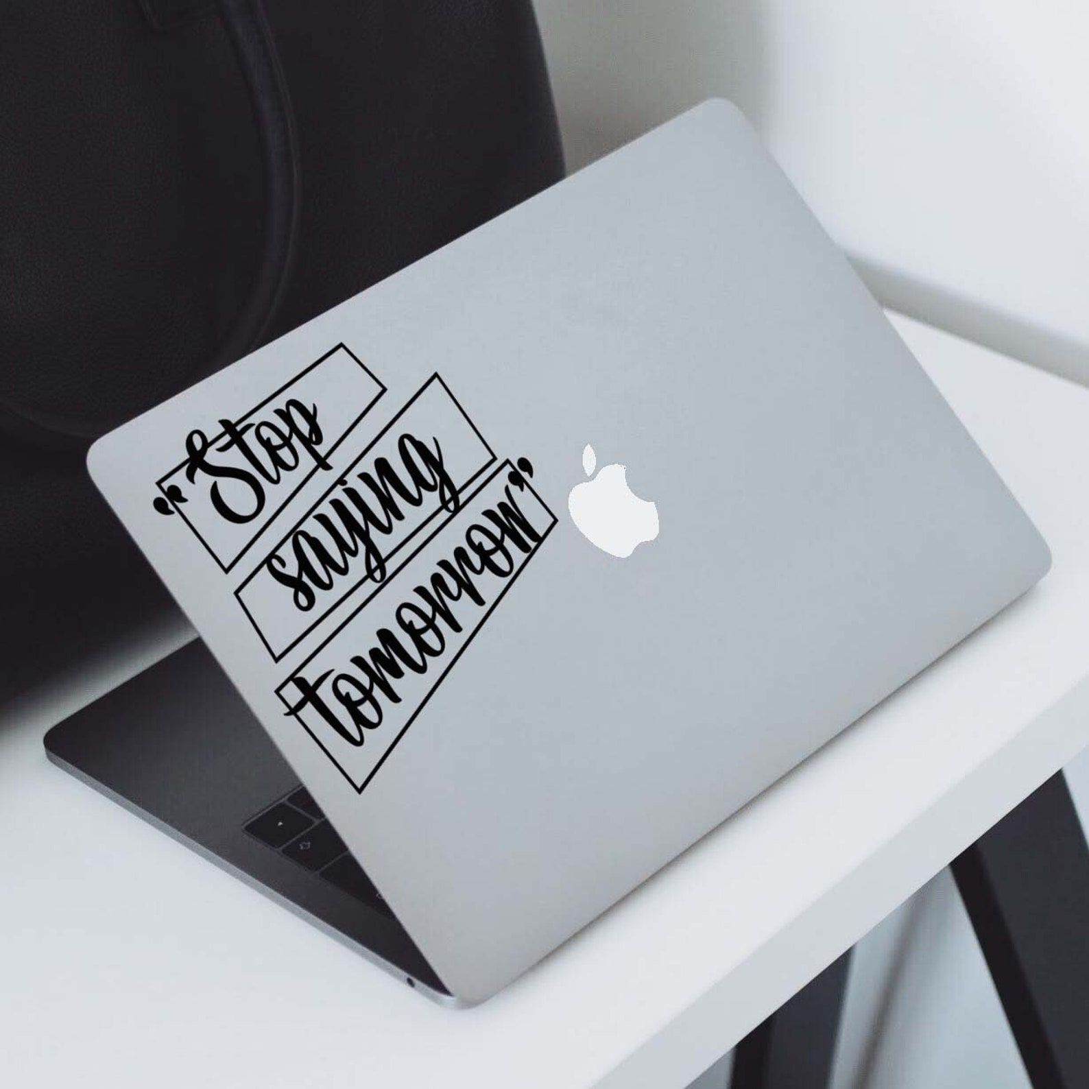 STOP SAYING TOMORROW MacBook Decal Sticker Fits All MacBook Models - Etsy