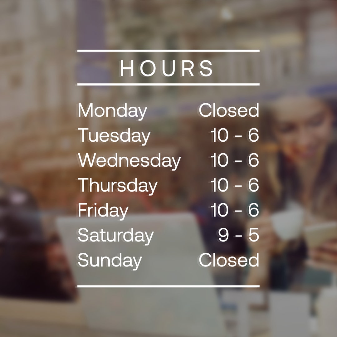 OPENING HOURS | Modern Simple Design | Shop Owner Open Closed | Window ...