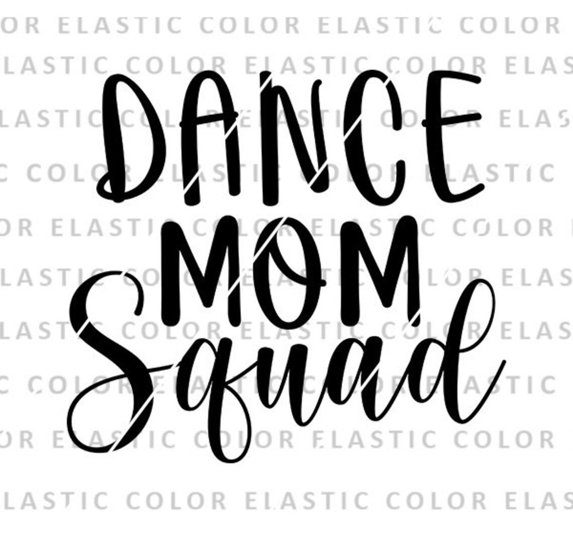 Dance Mom Squad Svg, Dance Mom Design, Dance Team Sublimation Vector ...
