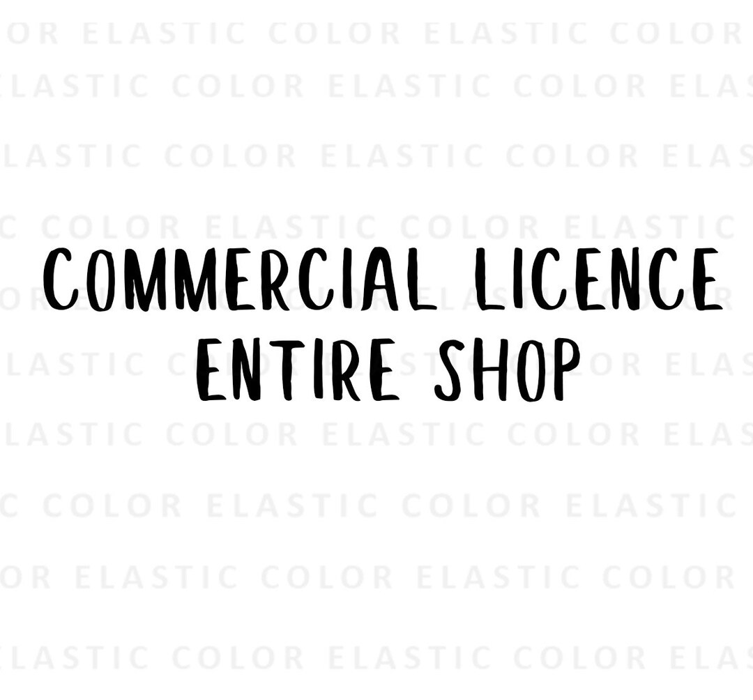 Commercial Licence Entire Shop, Svg and Png Designs Commercial Licence ...
