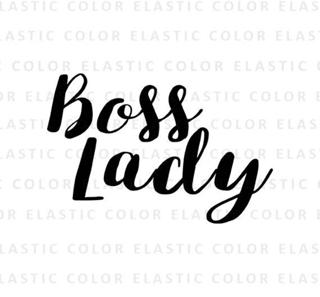Boss Lady Svg File Boss Lady Handwritten Digital File Boss Girl Design ...
