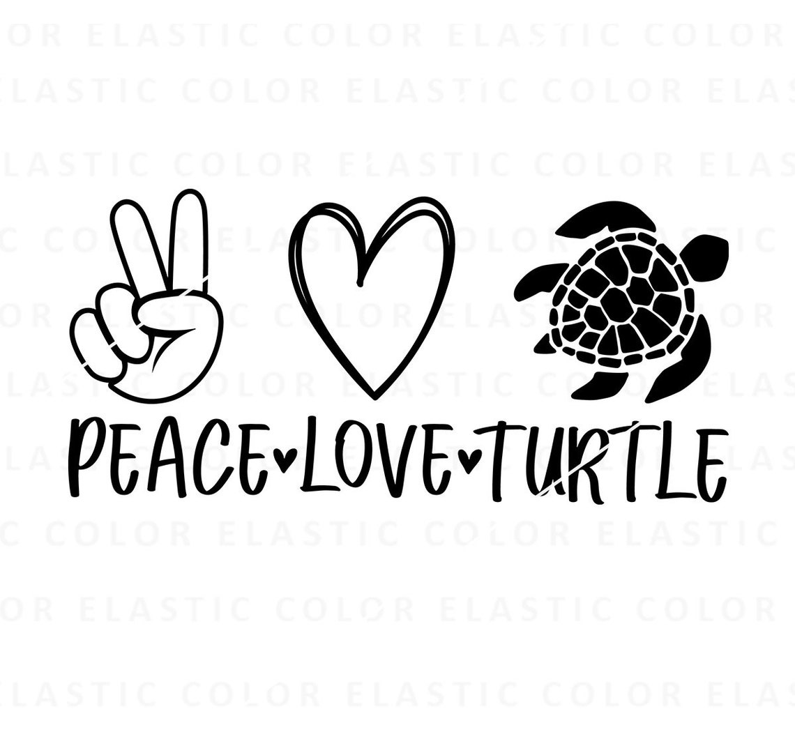 Peace Love Turtle Svg Turtle Png Design Turtle Lover Design - Etsy