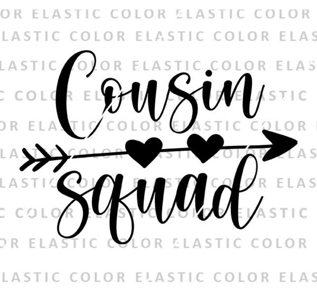Cousin Squad Svg, Cousin Cricut and Transfer Design Files, Cousin ...