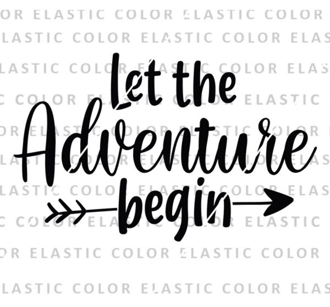 Let the Adventure Begin Svg Adventure Clipart Camping - Etsy
