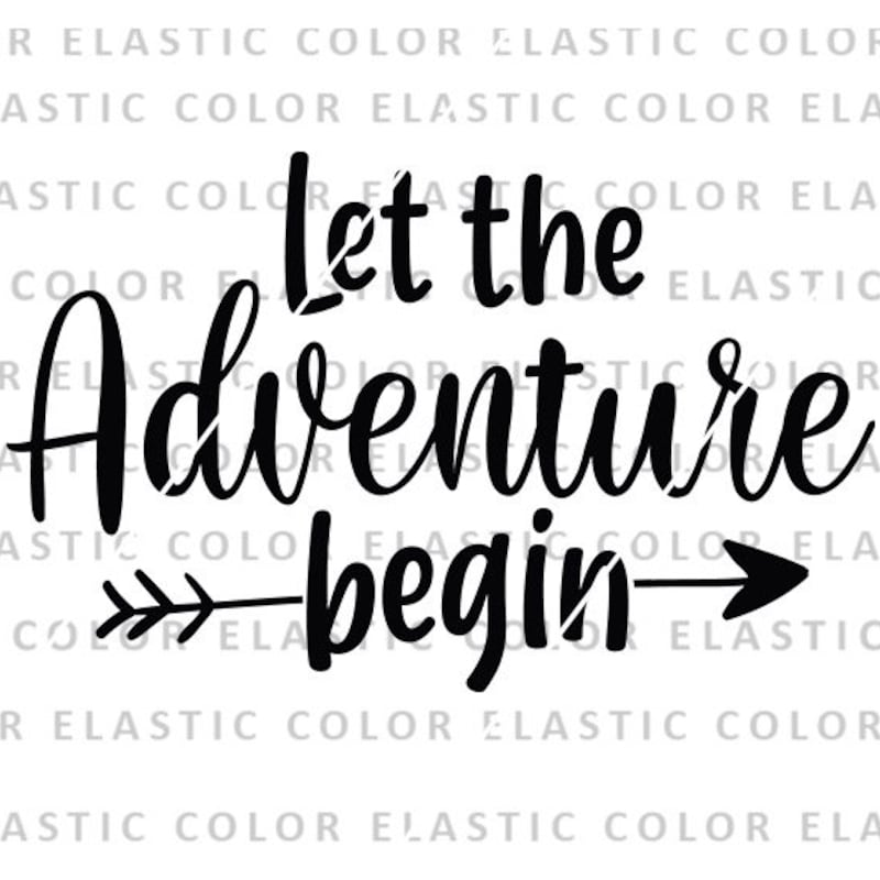 Let the Adventure Begin - Etsy