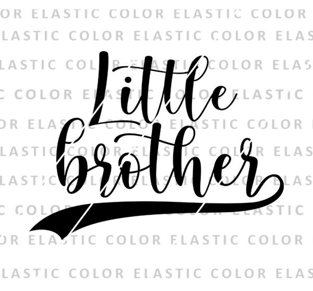 Little Brother Svg, Little Brother Design, Brother Cricut and Heat ...