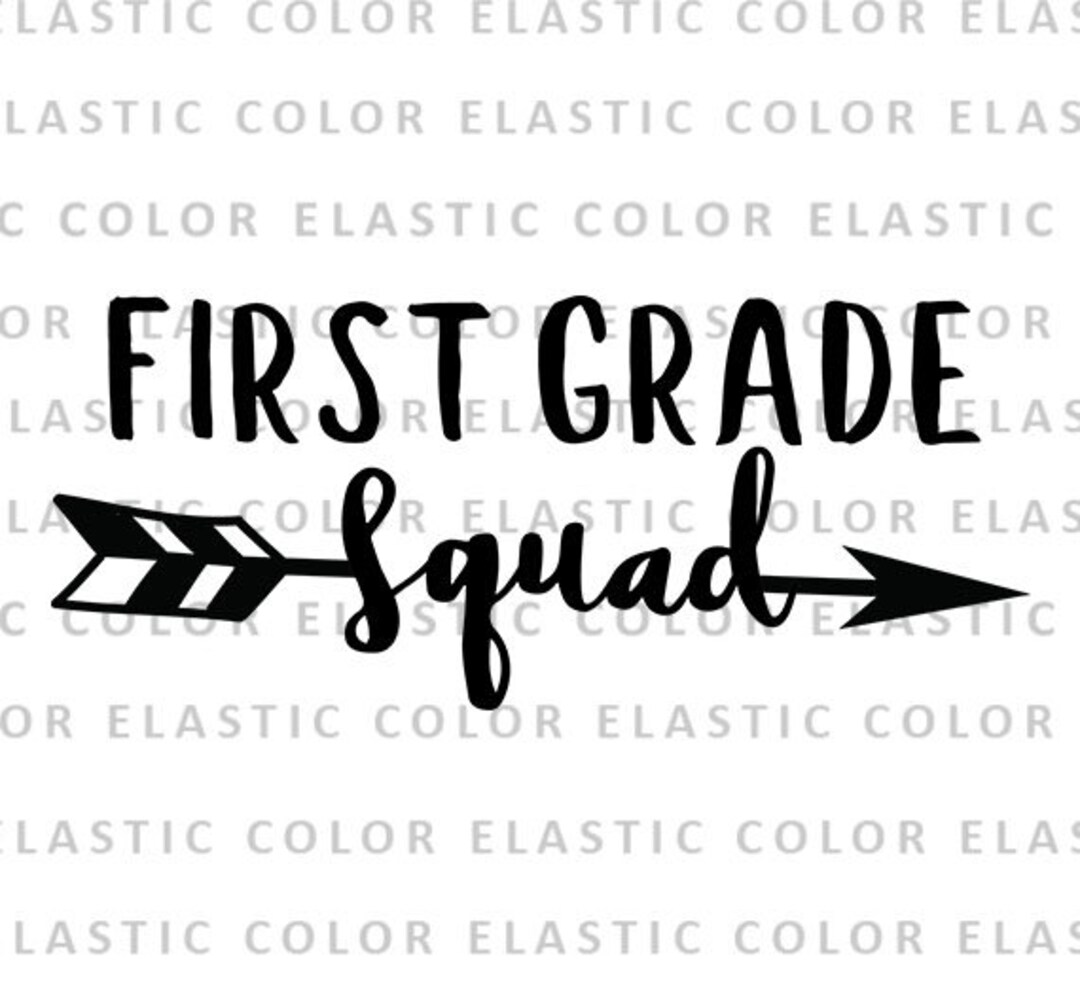 First Grade Squad Svg File - 1st Grade Squad T Shirt Design - 1st Grade ...