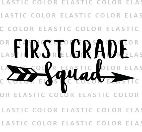 First Grade Squad Svg File 1st Grade Squad T Shirt Design 1st Grade ...