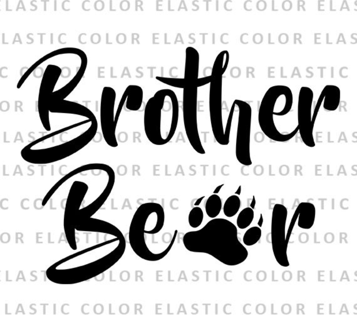 Brother Bear Svg File - Brother Bear Handwritten Digital File - Brother ...