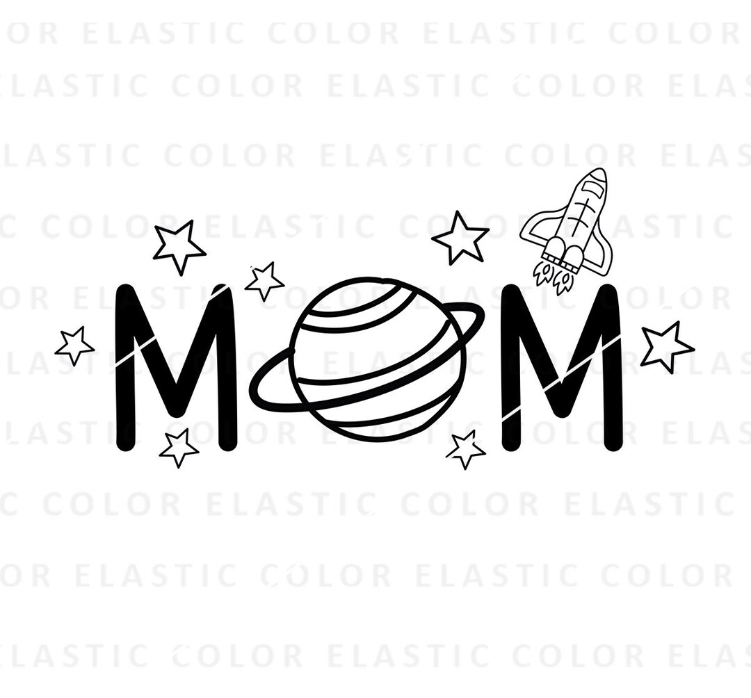 Mom Space Svg, Galaxy Mom Svg, Mother Design With Saturn and Space Ship ...