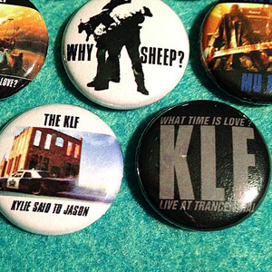10 the KLF 1" Buttons or Magnets! Fast FREE SHIPPING (justified ...