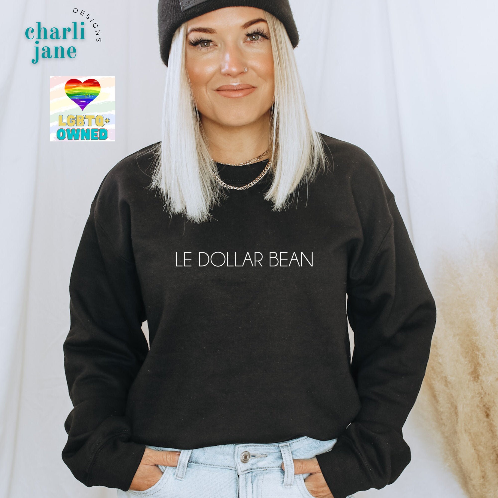 Le Dollar Bean SWEATSHIRT LGBTQ Crewneck Lesbian Apparel | Etsy