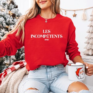 Funny Christmas Sweatshirt, You're What the French Call Les ...