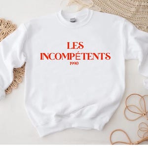 Funny Christmas Sweatshirt, You're What the French Call Les ...