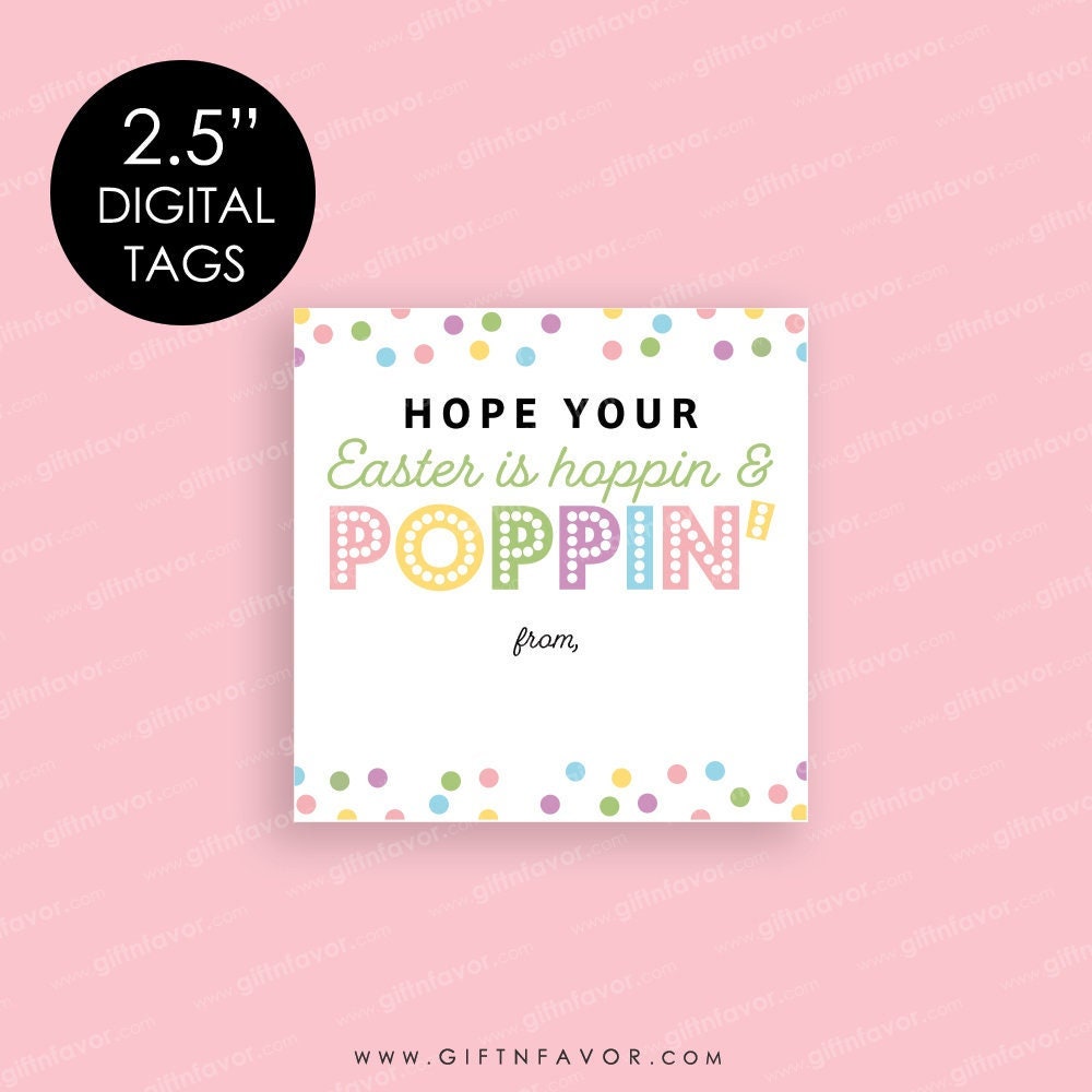 Hope Your Easter is Hoppin & Poppin Tags,digital Easter Tags,kids ...