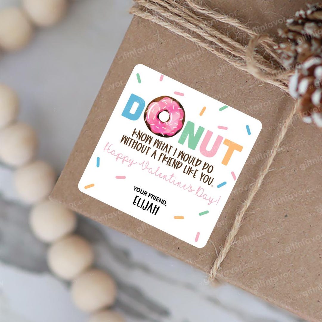 Kids Valentines for School,donut Know What I Would Do Without A Friend ...