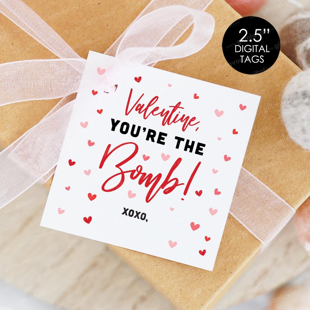 You're the Bomb Tags,happy Valentine's Day Tag Printable, Class ...