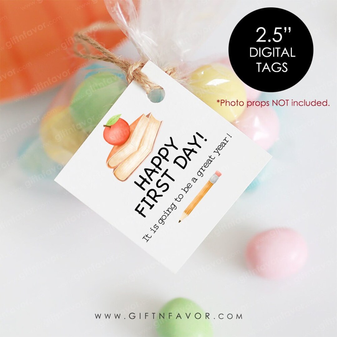 Happy First Day Tag,back to School Tags, First Day of School Gift Tags ...
