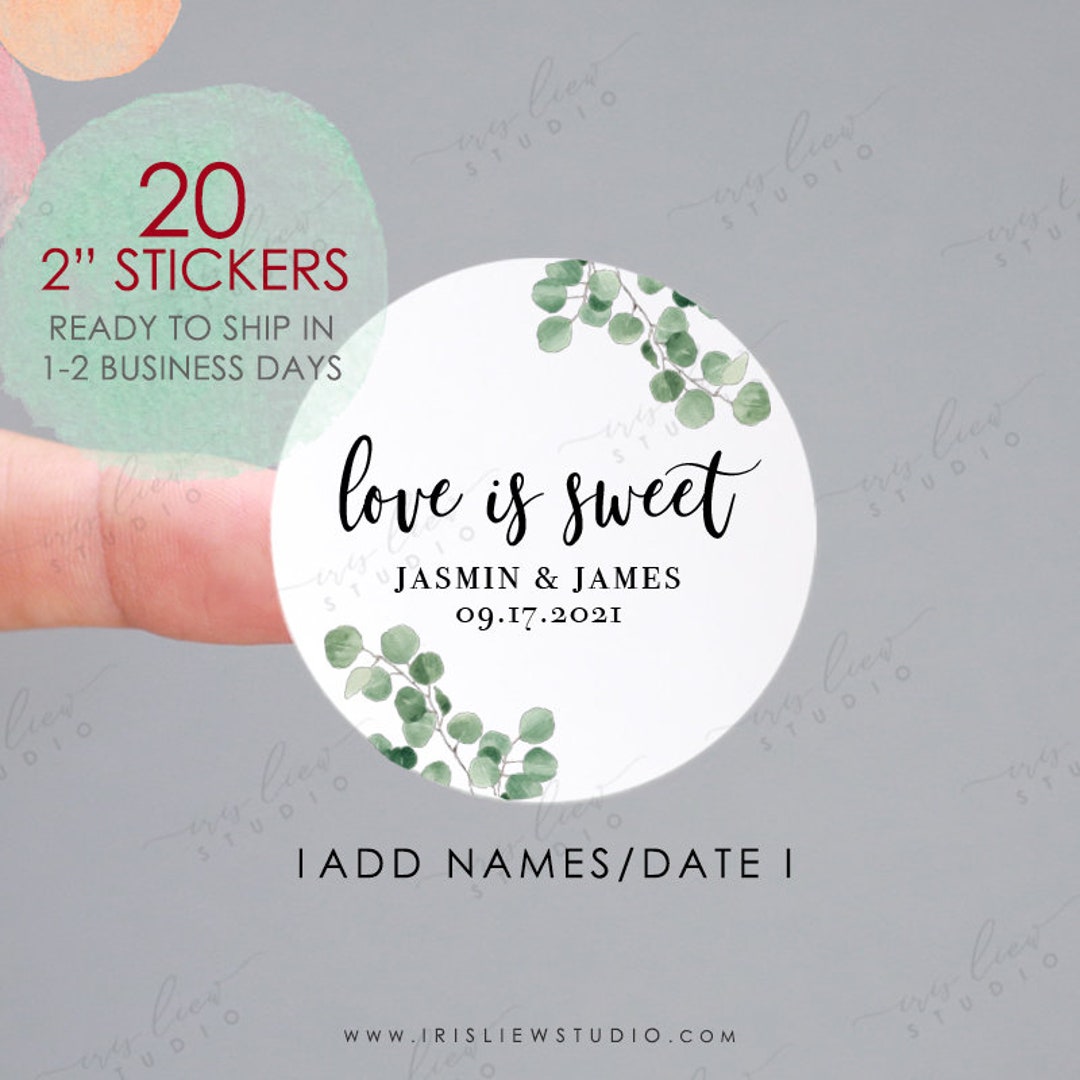 Love is Sweet Labels,greenery Wedding Favor Stickers,personalized ...