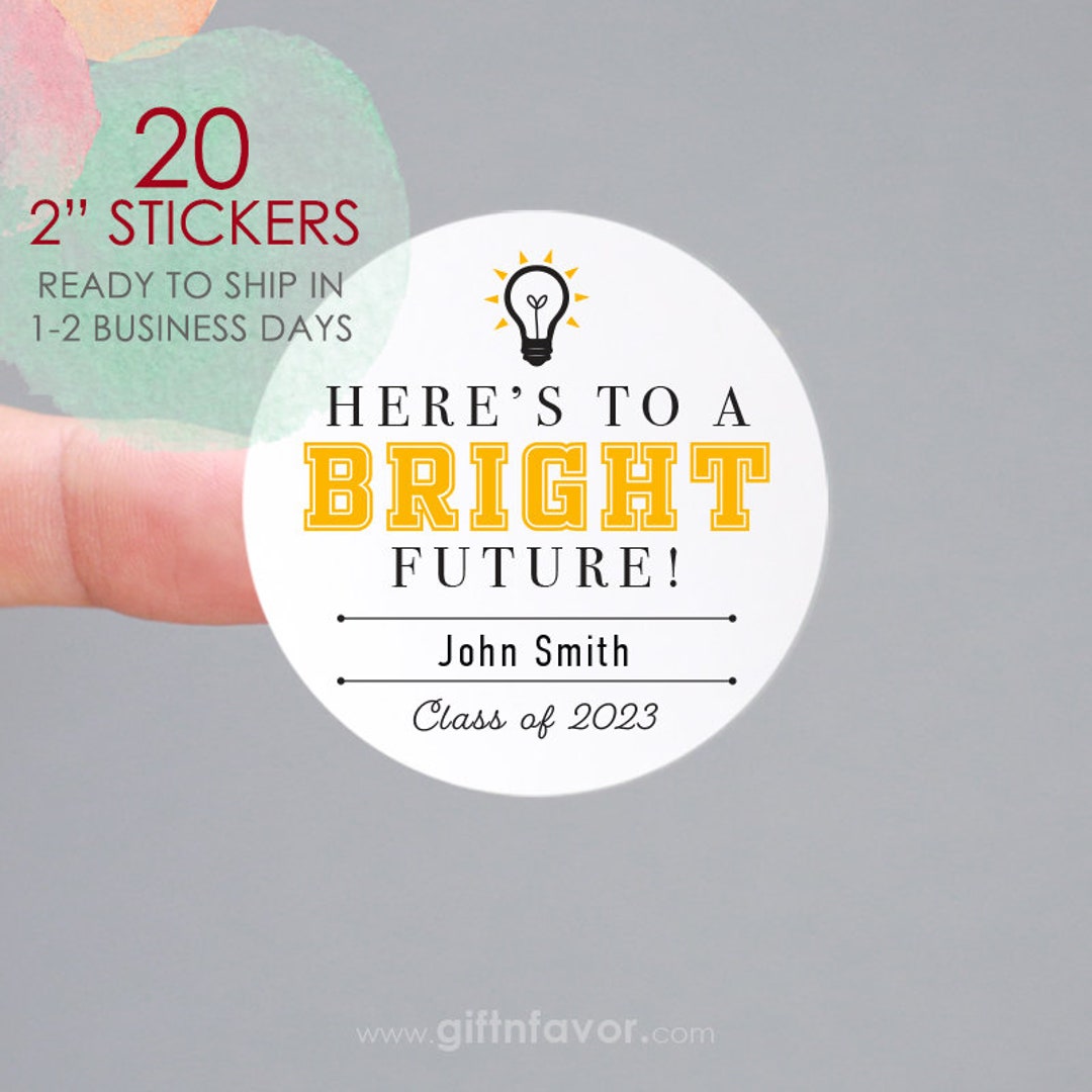 Here's to A Bright Future Label,class of 2023 Stickers,graduation Favor ...