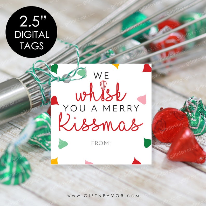 We Whisk You A Merry Kissmas Printable Tags, Christmas Printable Tags ...