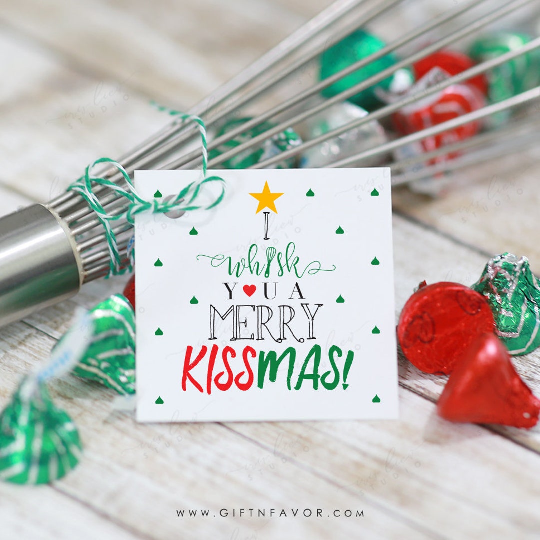 I Whisk You A Merry Kissmas Printable Tags, Christmas Printable Tags ...